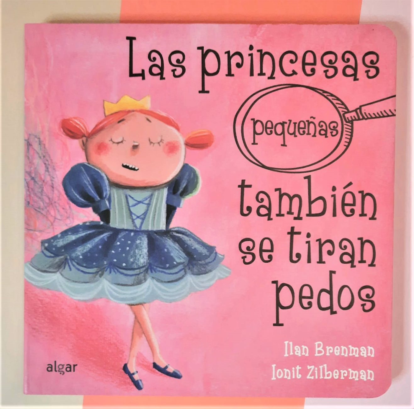 Las Princesas Pequeñas también se tiran Pedos - El Arca Libros y Juegos ...