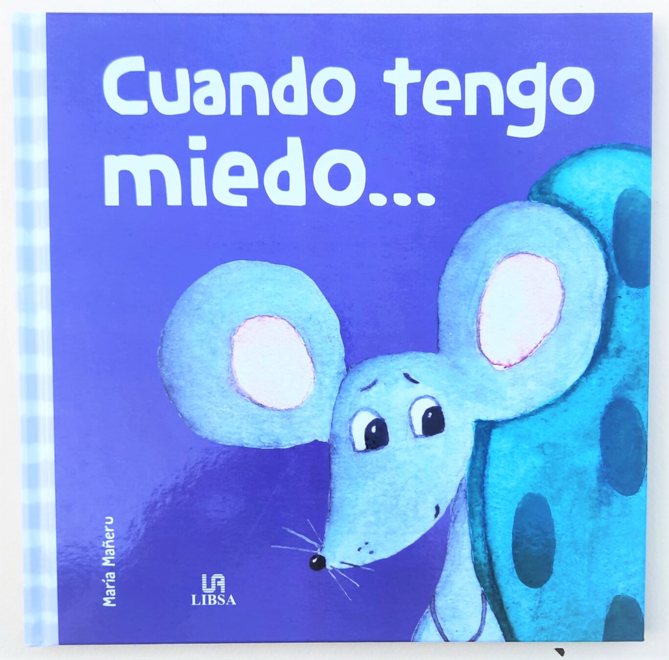 Cuando Tengo Miedo... - El Arca Libros y Juegos Infantiles