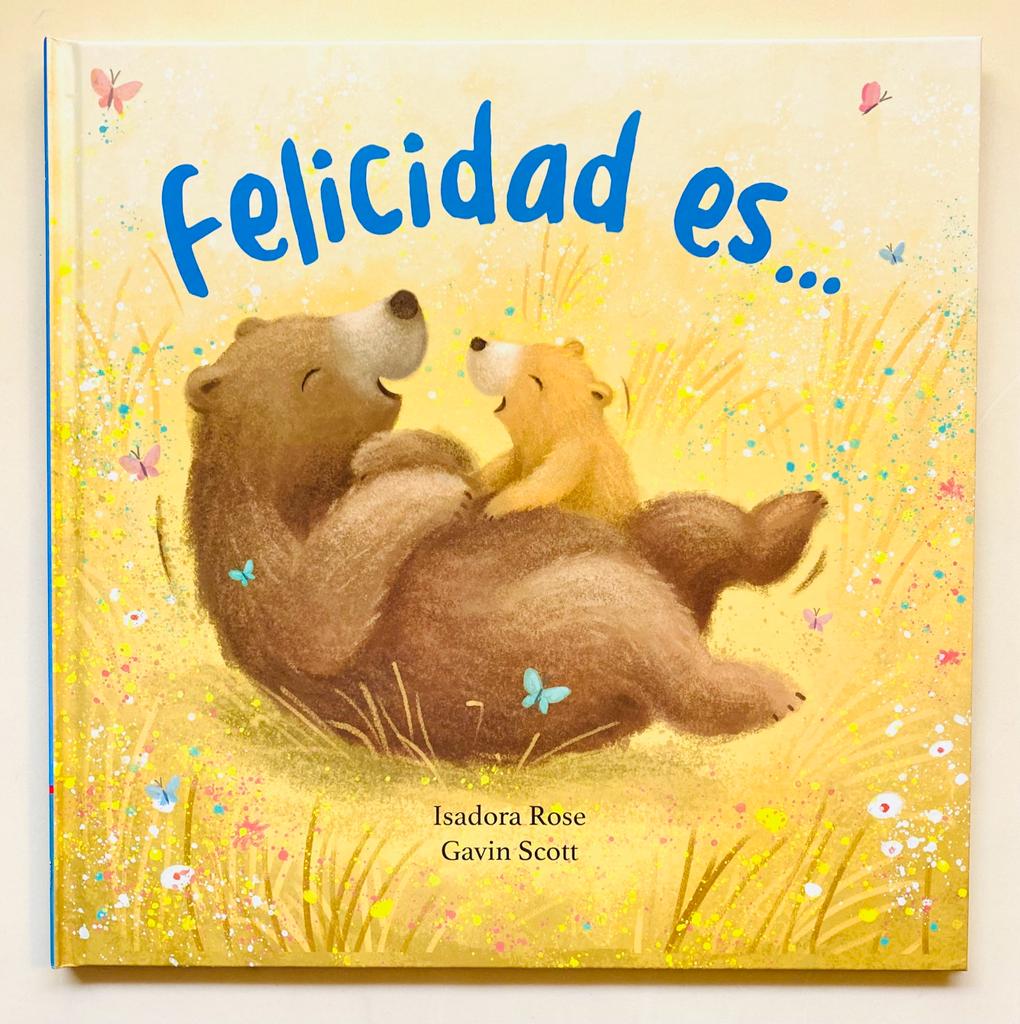 Felicidad Es... - El Arca Libros y Juegos Infantiles