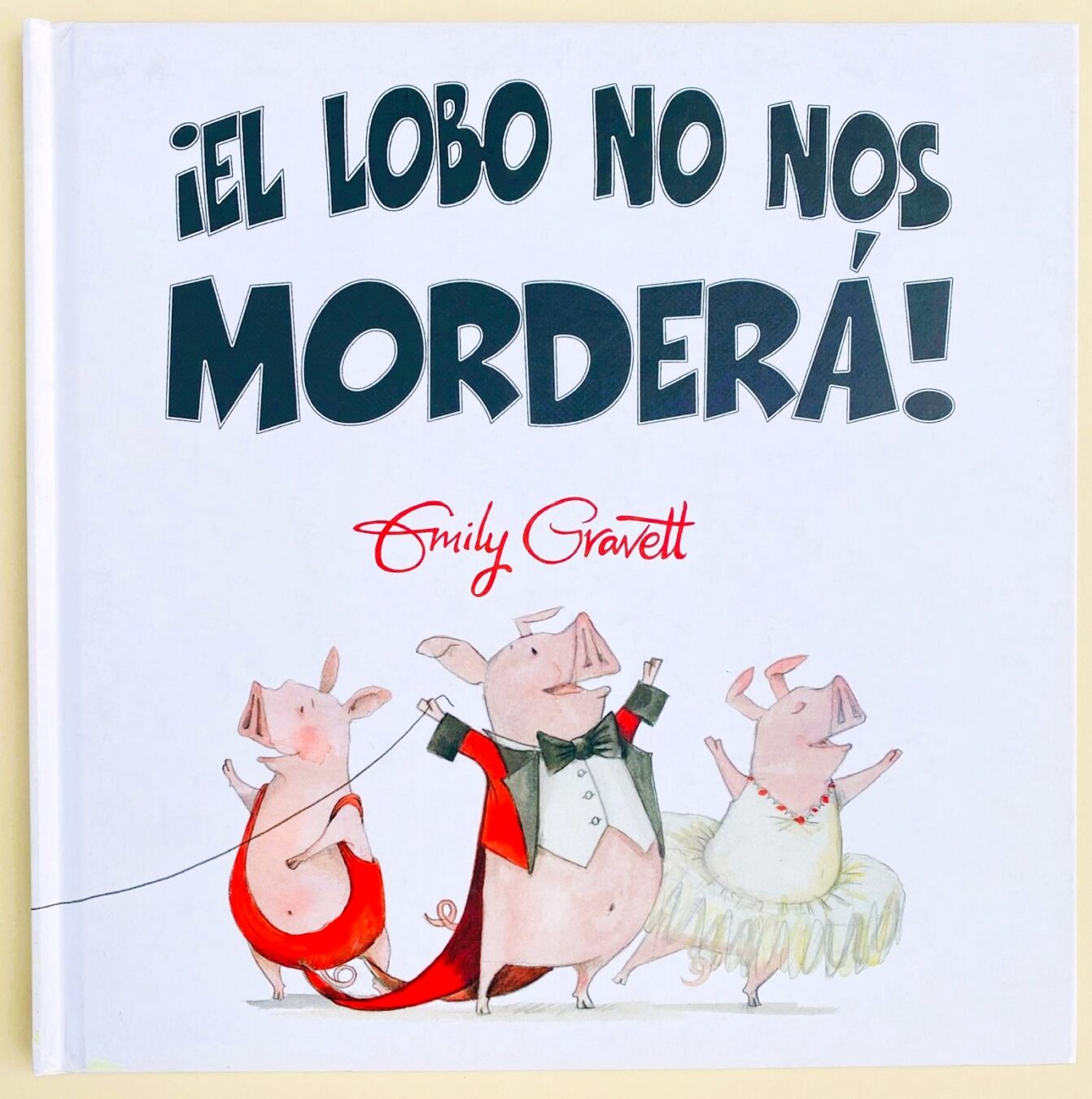 ¡El Lobo No Nos Morderá! - El Arca Libros y Juegos Infantiles